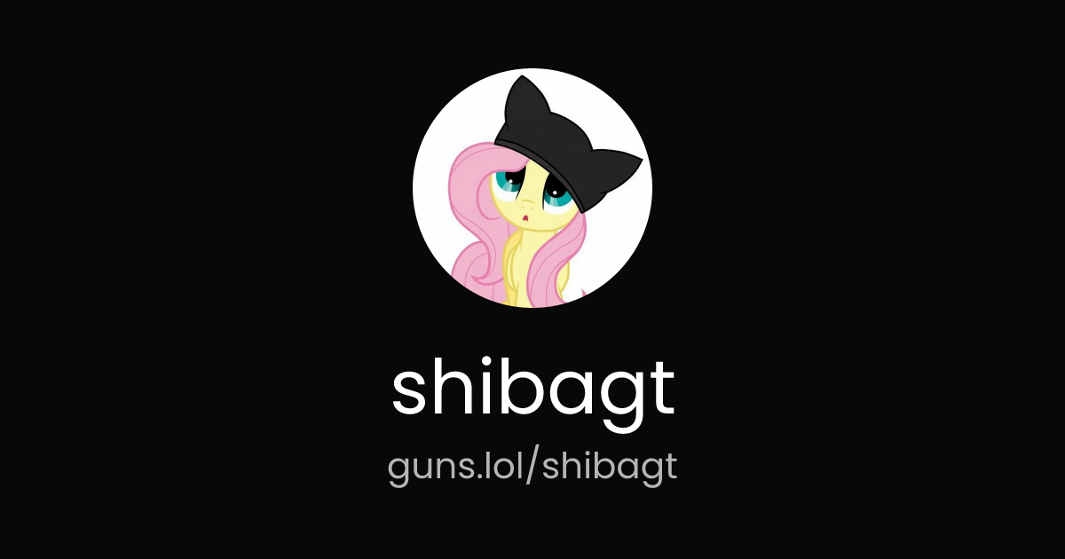 @shibagt | guns.lol