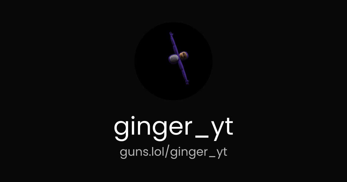 @ginger_yt | guns.lol