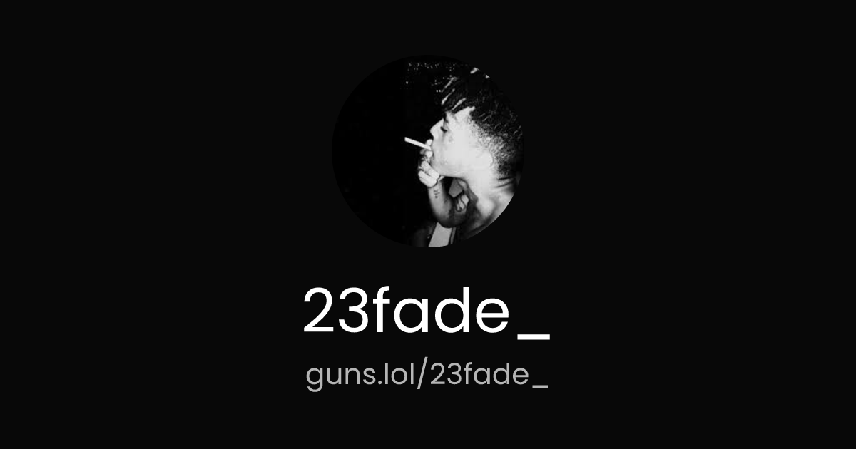 @23fade_ | guns.lol