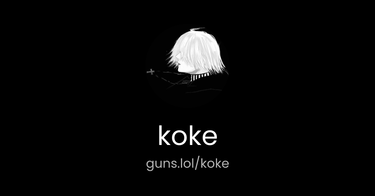 @koke | guns.lol