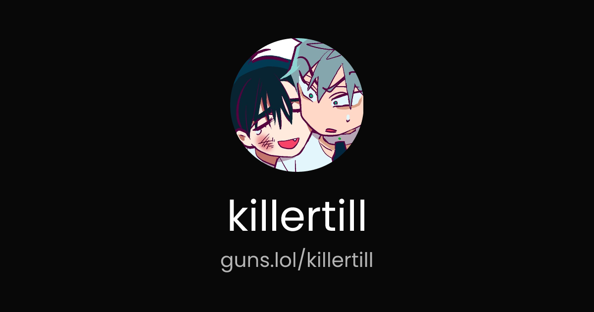 @killertill | guns.lol