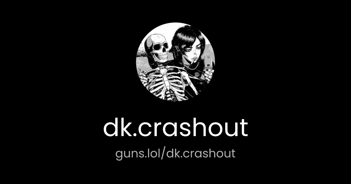 @dk.crashout | guns.lol