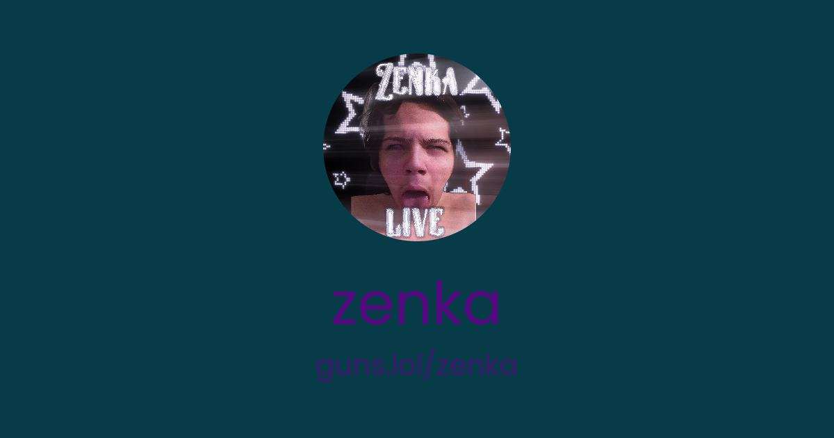 @zenka | guns.lol