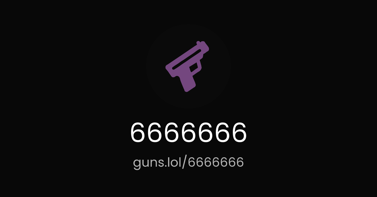 @6666666 | guns.lol