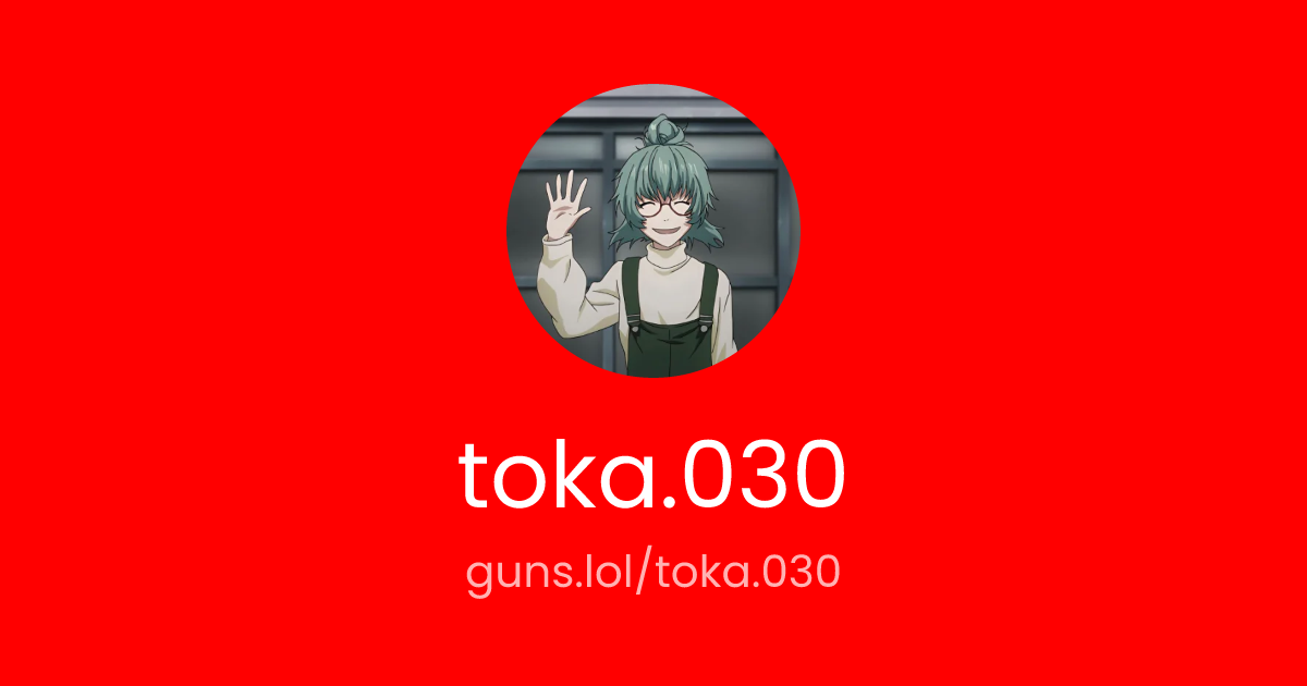 @toka.030 | guns.lol