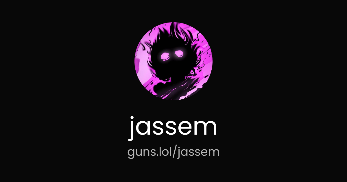 @jassem | guns.lol