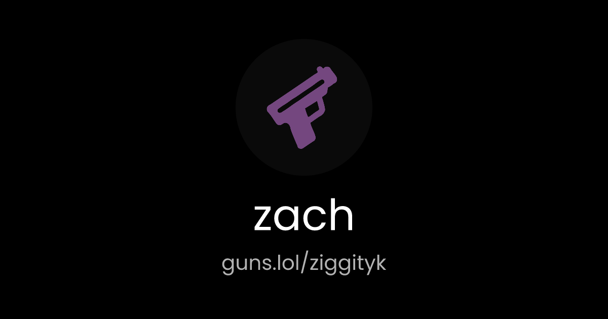 @zach | guns.lol