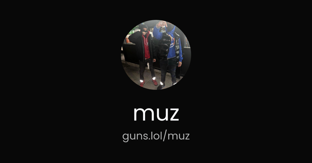 @muz | guns.lol