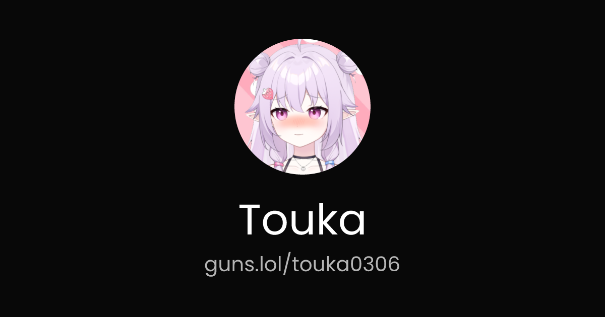 @Touka | guns.lol