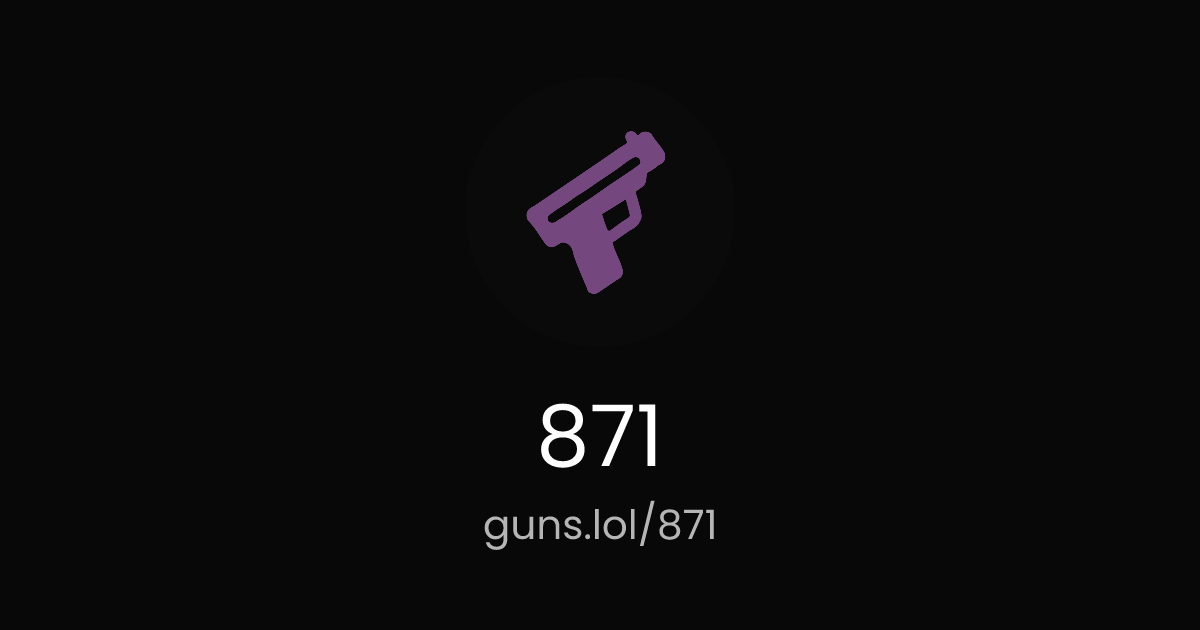 @871 | guns.lol