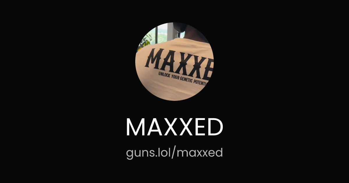 @MAXXED | guns.lol