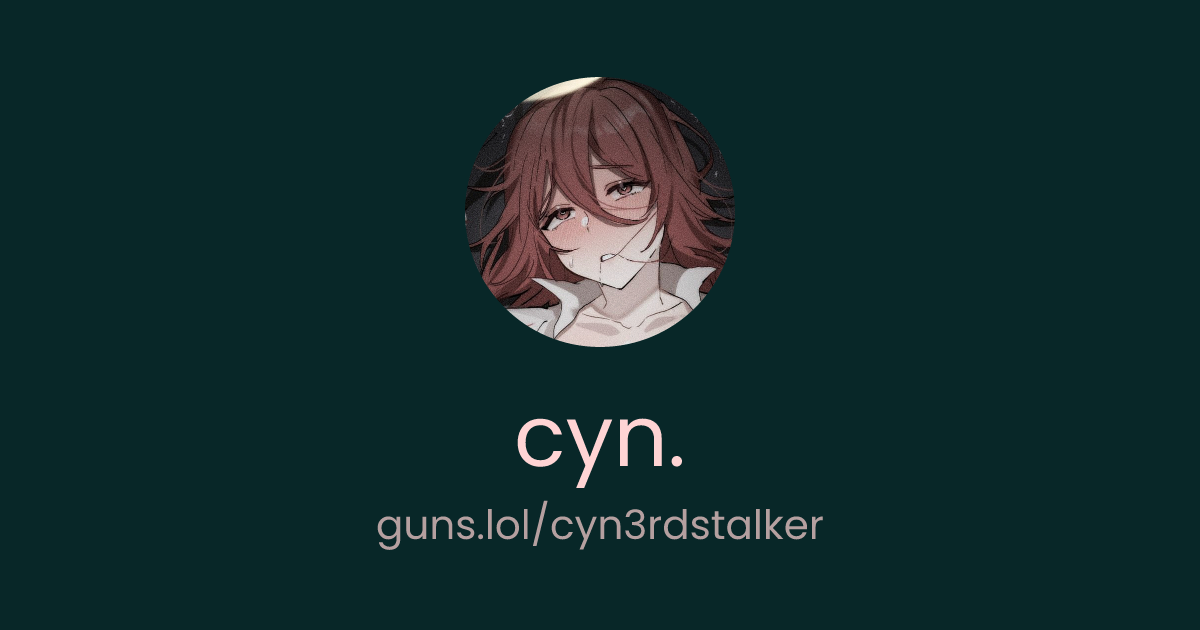 @cyn. | guns.lol