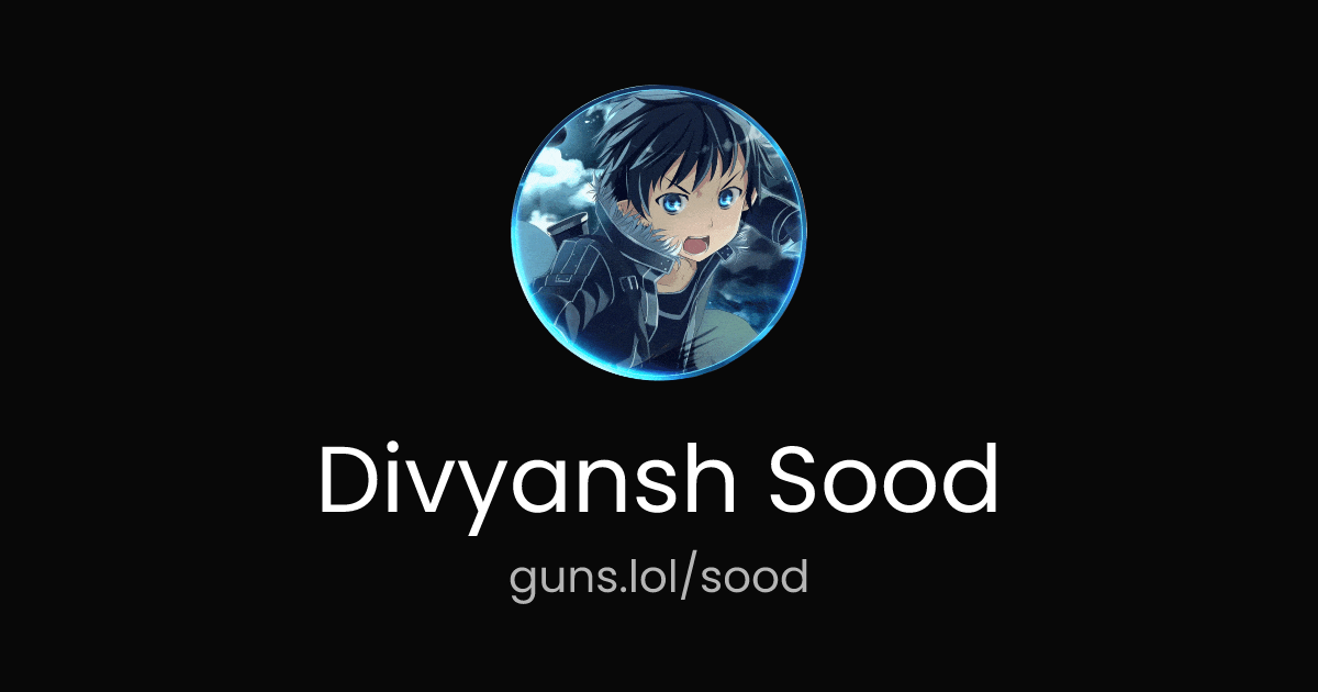 @Divyansh Sood | guns.lol