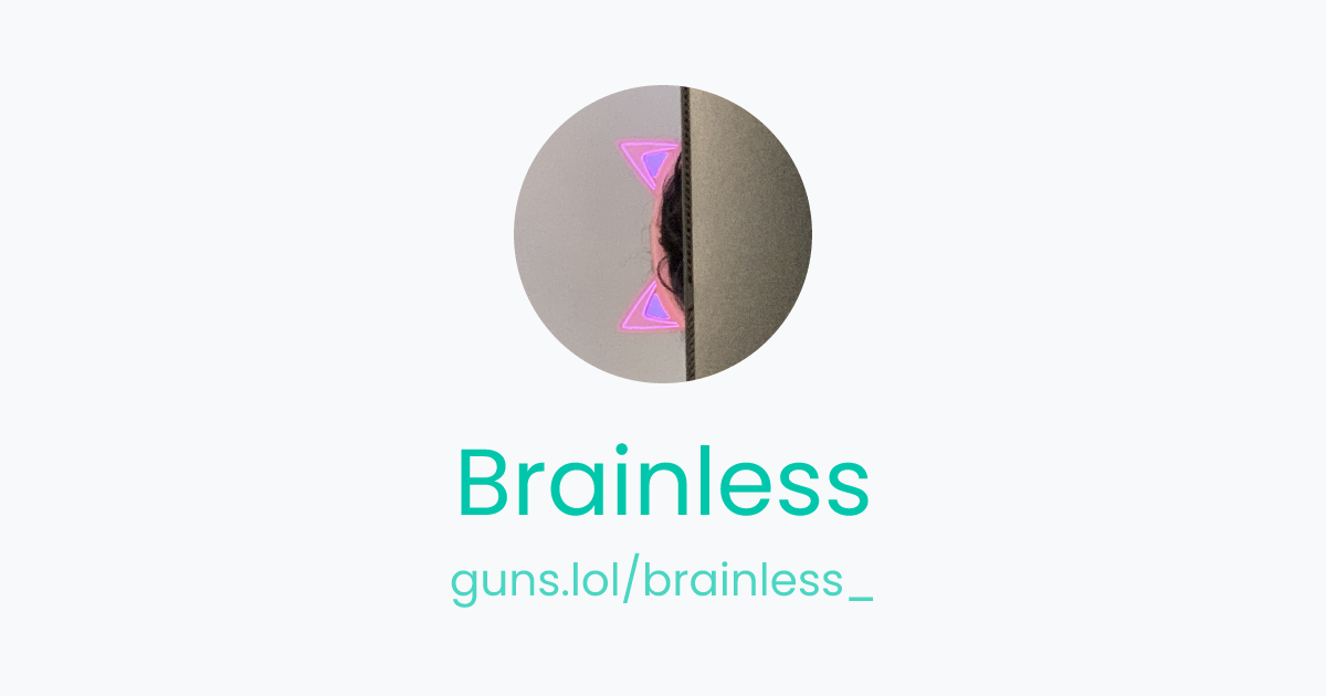 @Brainless | guns.lol