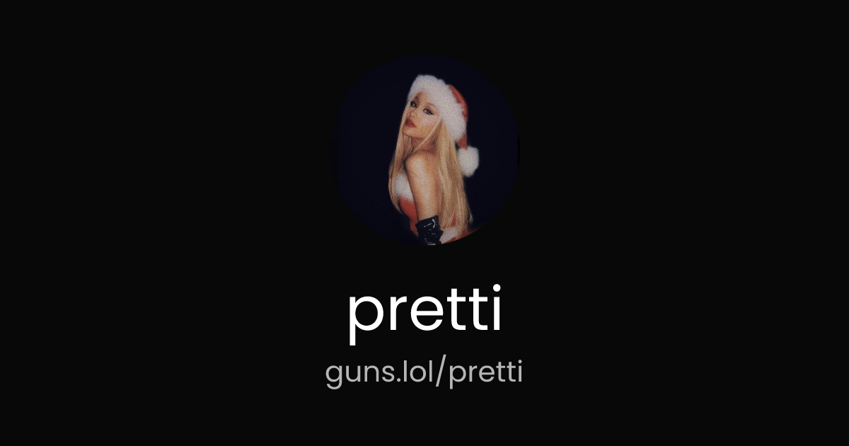@pretti | guns.lol