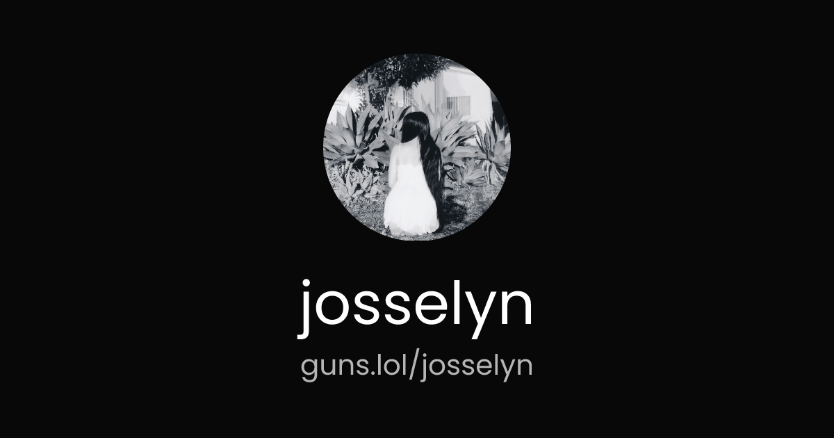 @josselyn | guns.lol
