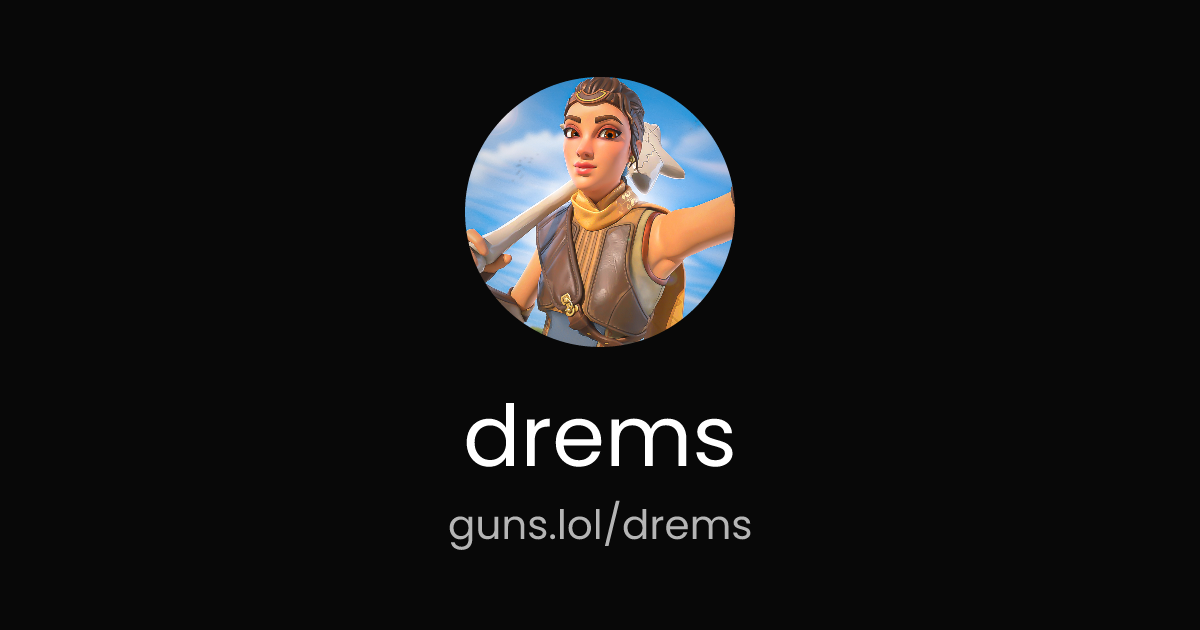 @drems | guns.lol