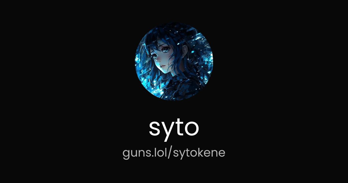 @syto | guns.lol