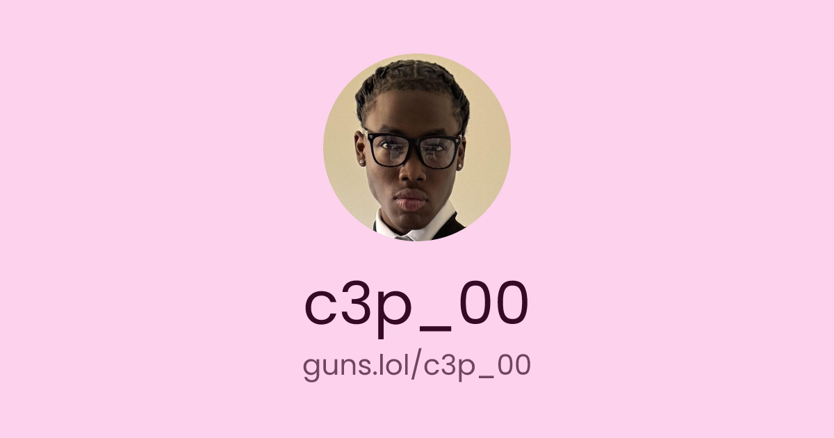 @c3p_00 | guns.lol