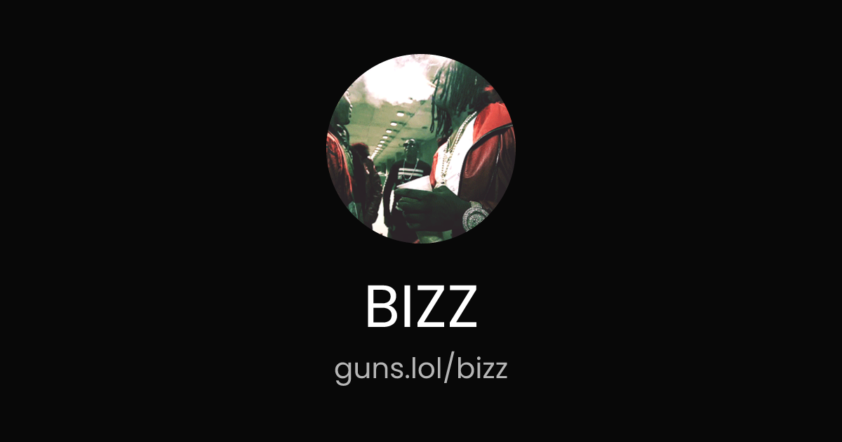 @BIZZ | guns.lol