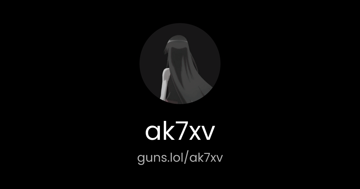 @ak7xv | guns.lol