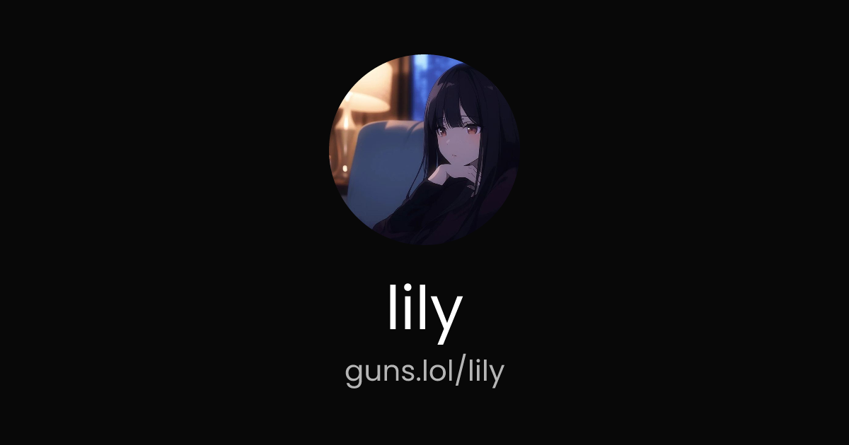 @lily | guns.lol