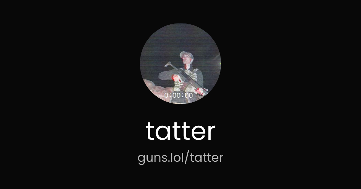 @tatter | guns.lol