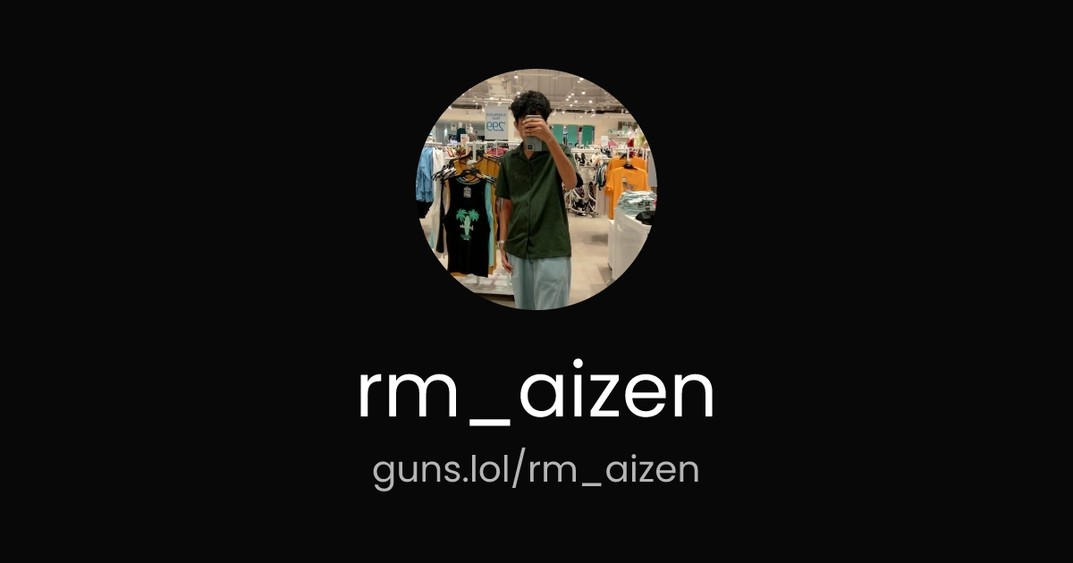 @rm_aizen | guns.lol