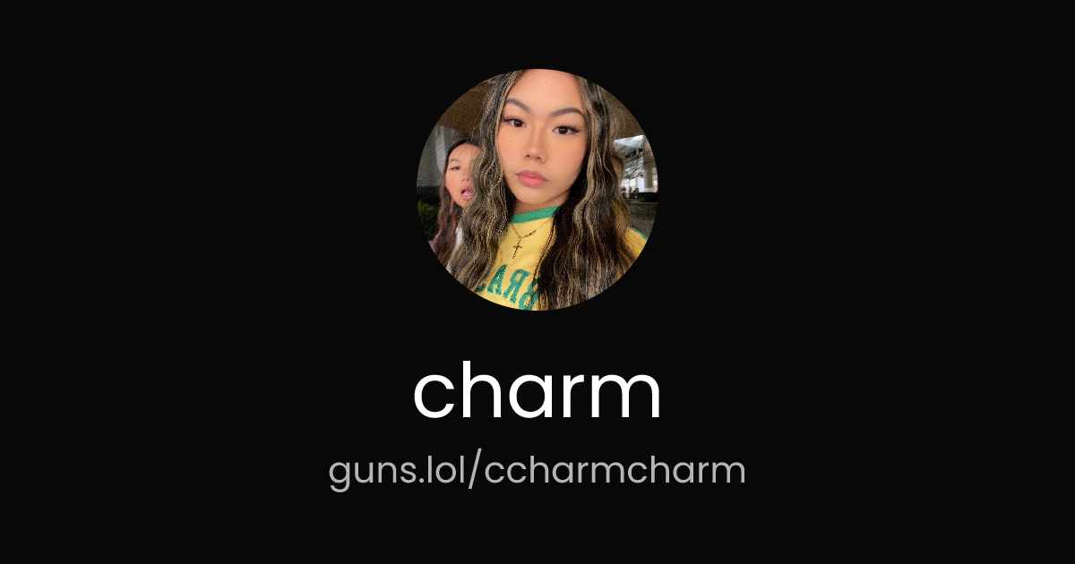 @charm | guns.lol