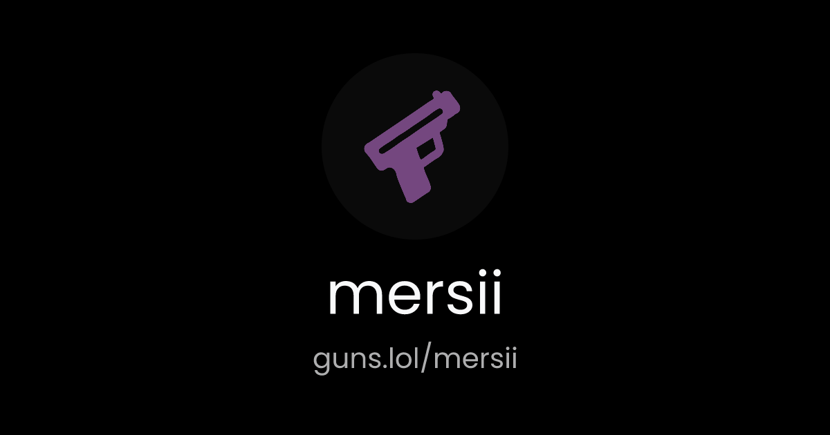 @mersii | guns.lol