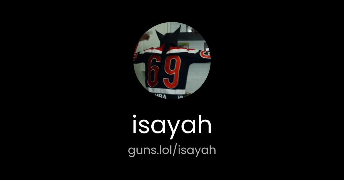 @isayah | guns.lol