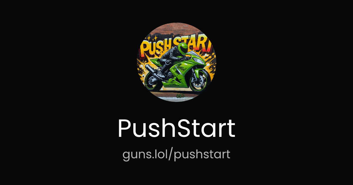 @PushStart | guns.lol