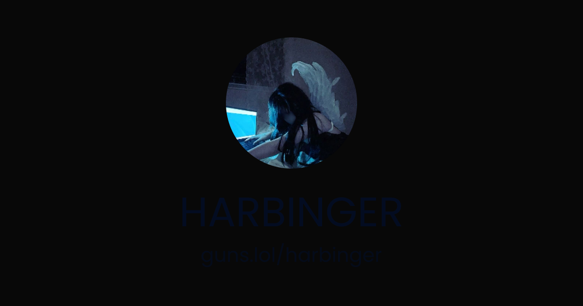 @HARBINGER | guns.lol