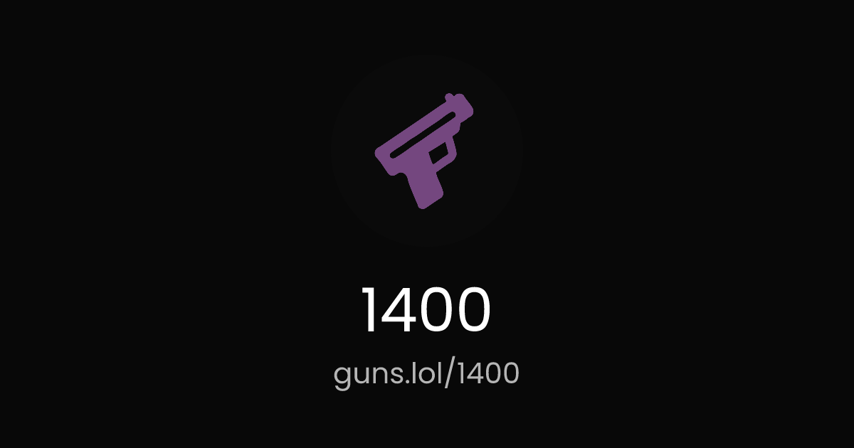 @1400 | guns.lol