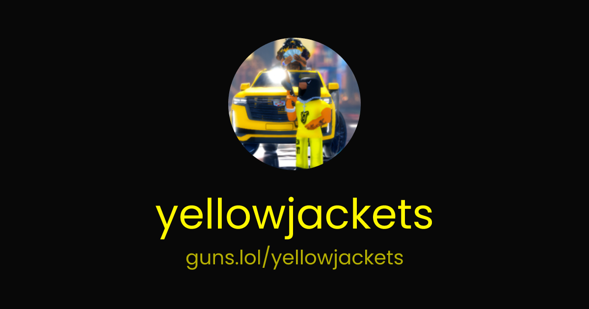 @yellowjackets | guns.lol