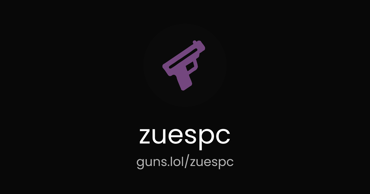 @zuespc | guns.lol