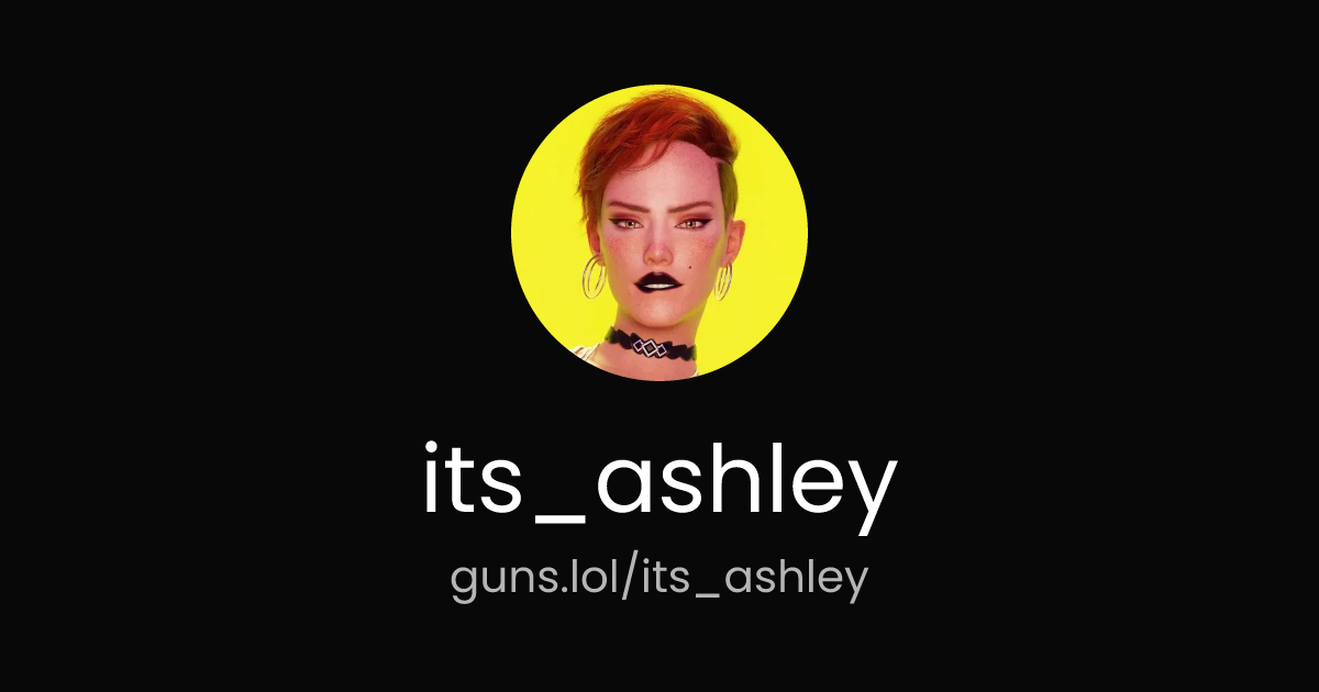 @its_ashley | guns.lol