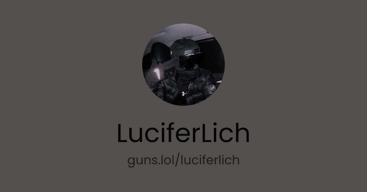 @LuciferLich | guns.lol