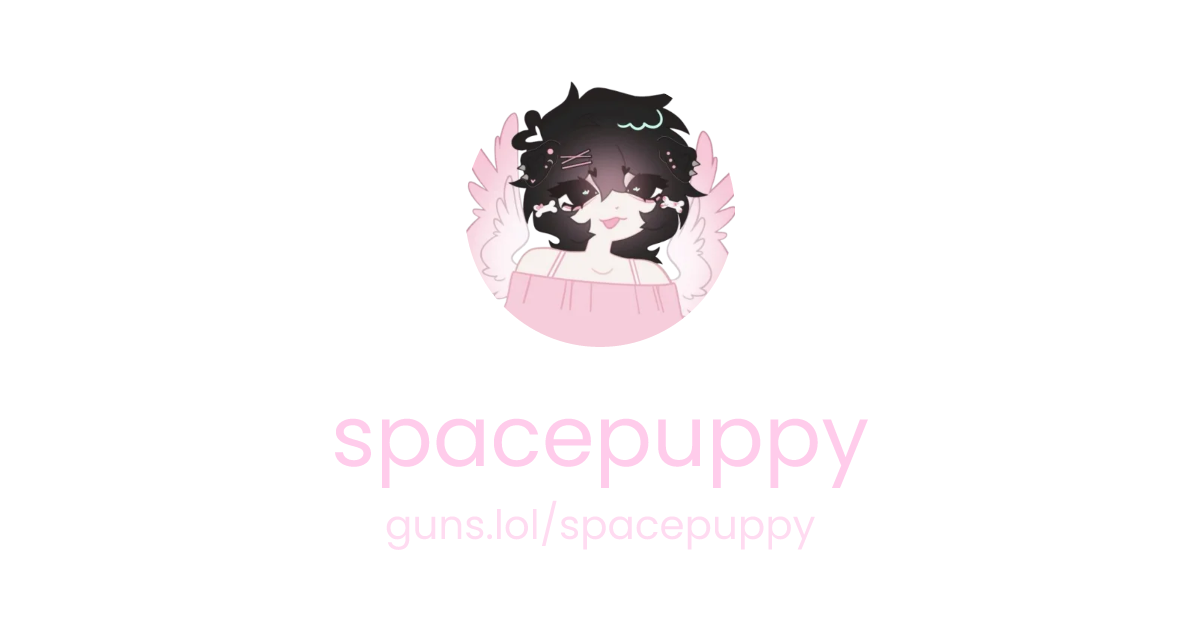@spacepuppy | guns.lol