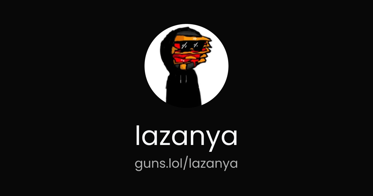 @lazanya | guns.lol