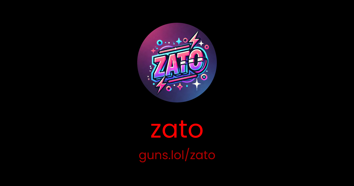 @zato | guns.lol