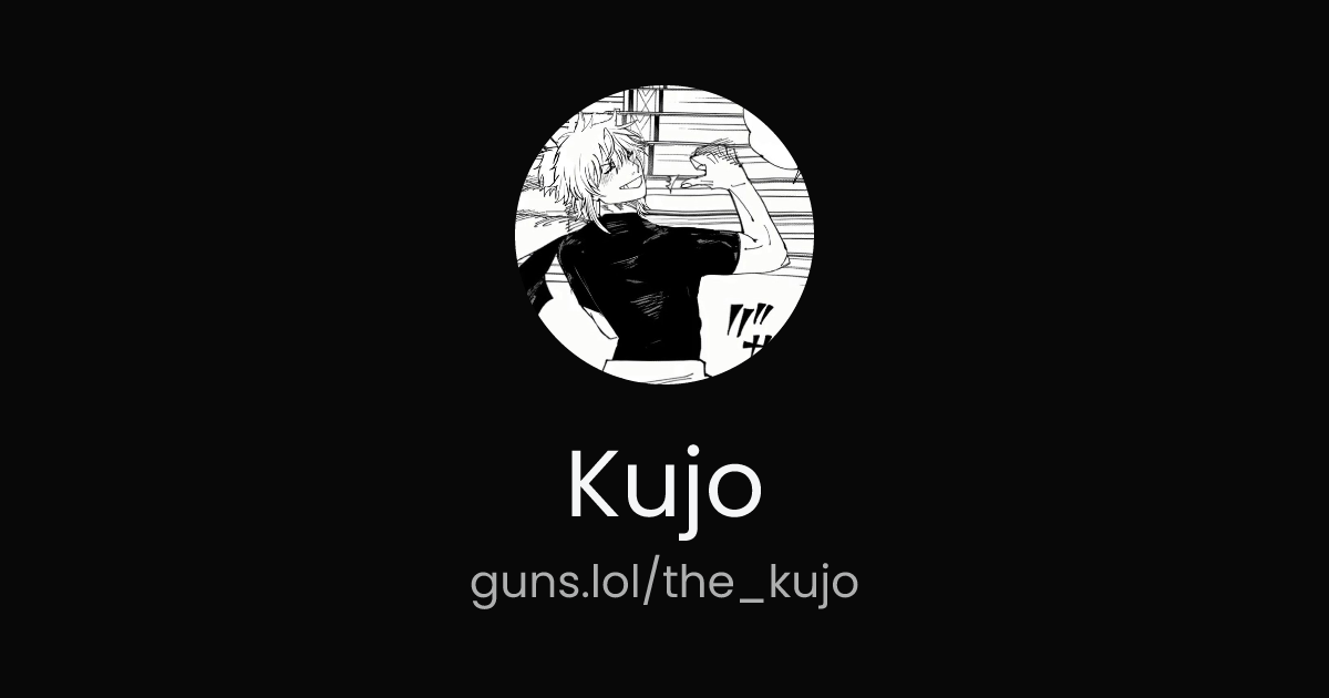 @Kujo | guns.lol