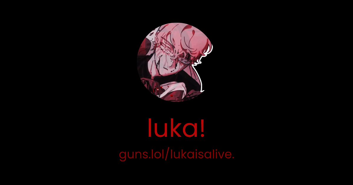 @luka! | guns.lol