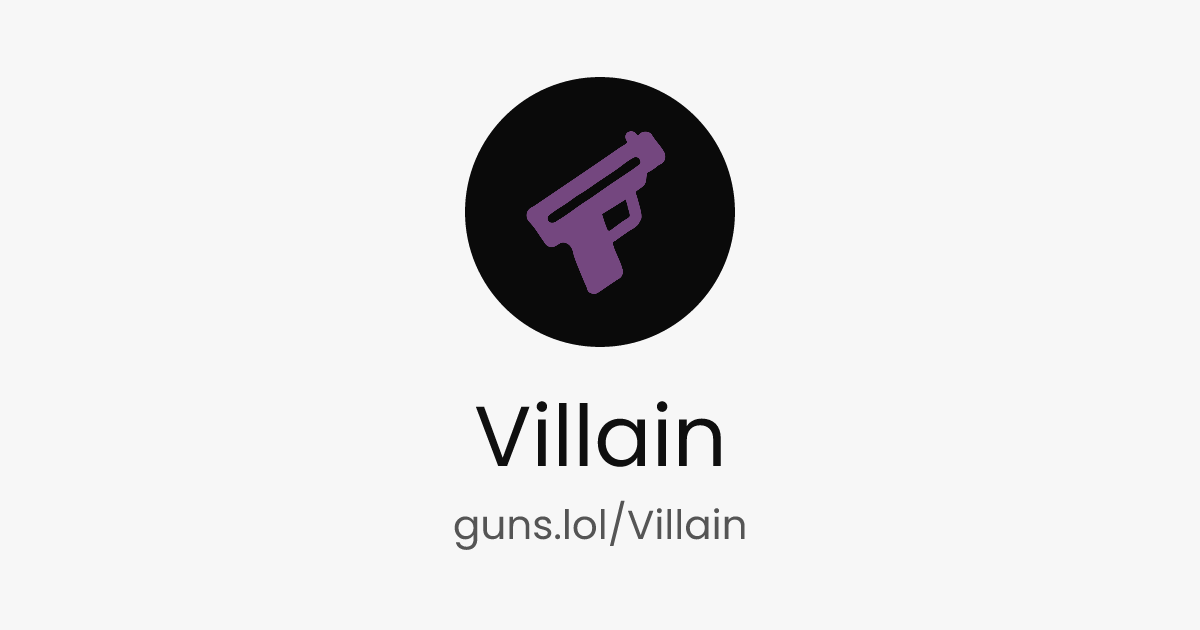 @Villain | guns.lol