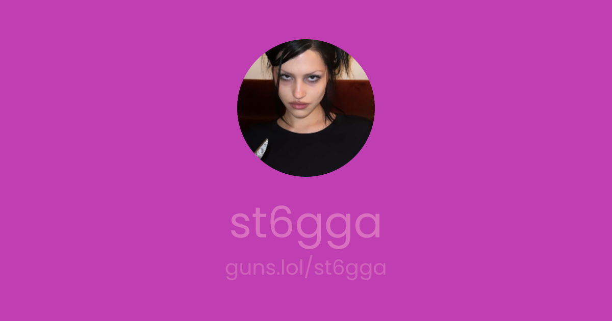 @st6gga | guns.lol