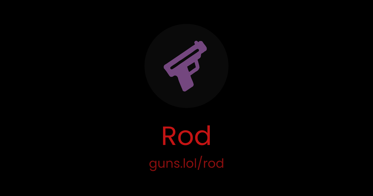 @Rod | guns.lol