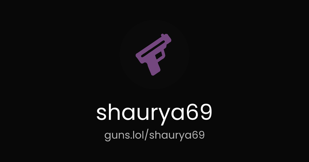 @shaurya69 | guns.lol