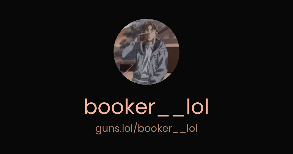 @booker__lol | guns.lol