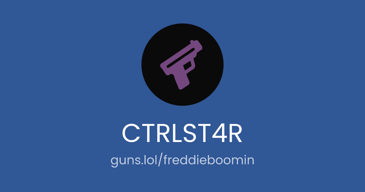 @CTRLST4R | guns.lol