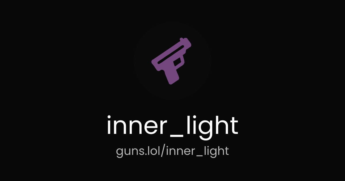 @inner_light | guns.lol